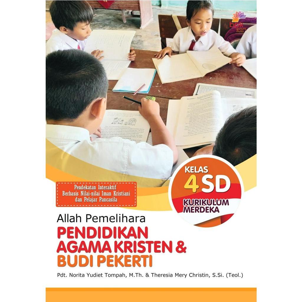 Jual PENDIDIKAN AGAMA KRISTEN dan BUDI PEKERTI KELAS 4 SD KURIKULUM ...
