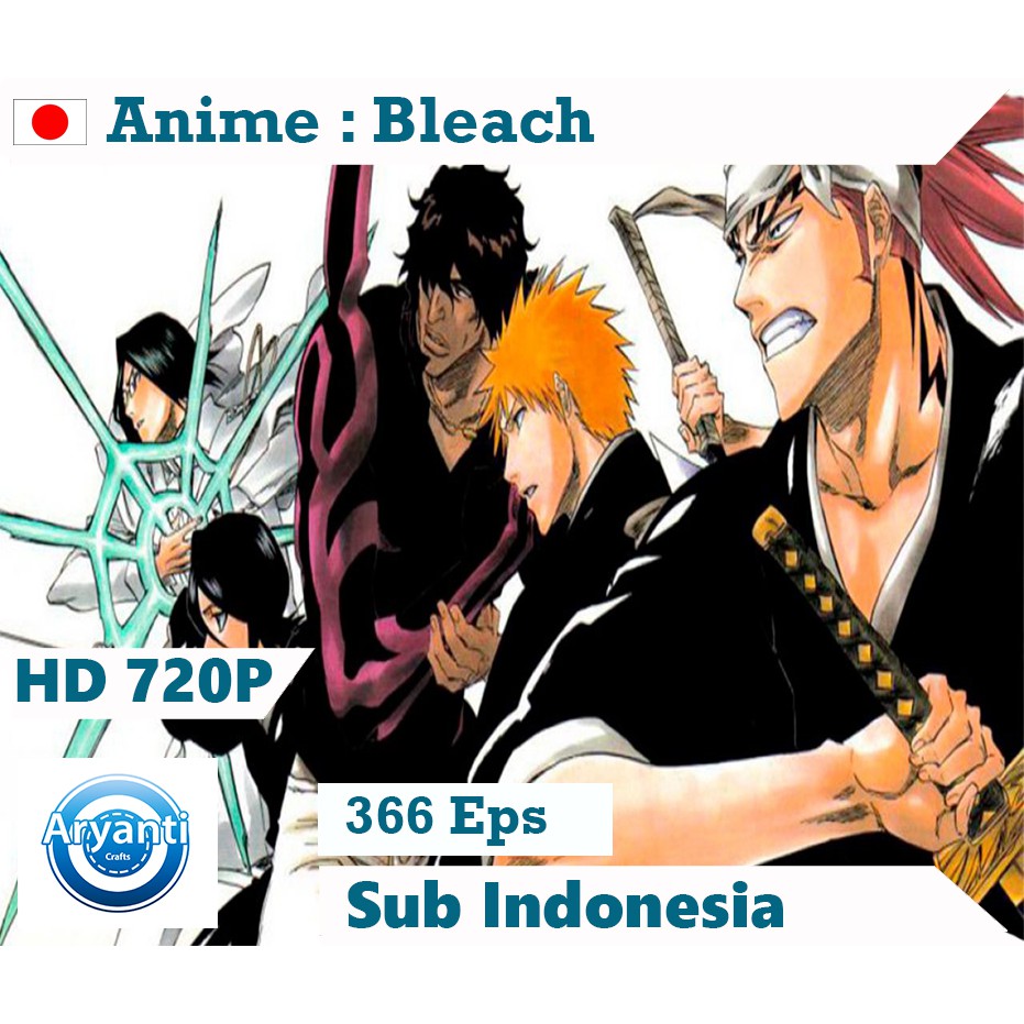 Jual KASET DVD FILM ANIME BLEACH SUB INDONESIA 720P KUALITAS HD KOLEKSI ...
