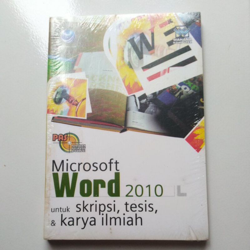 Jual Buku Komputer Microsoft Word 2010 untuk Skripsi,tesis,& karya ...