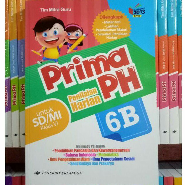 Jual BUKU PRIMA PH(PENILAIAN HARIAN) SD/MI KELAS 6B REVISI K13N ERLANGGA | Shopee Indonesia