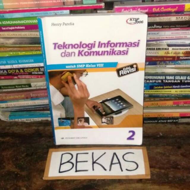 Jual Buku Informatika TIK Teknologi Informasi dan Komunikasi kelas 8 VIII 2 SMP Erlangga KTSP ...