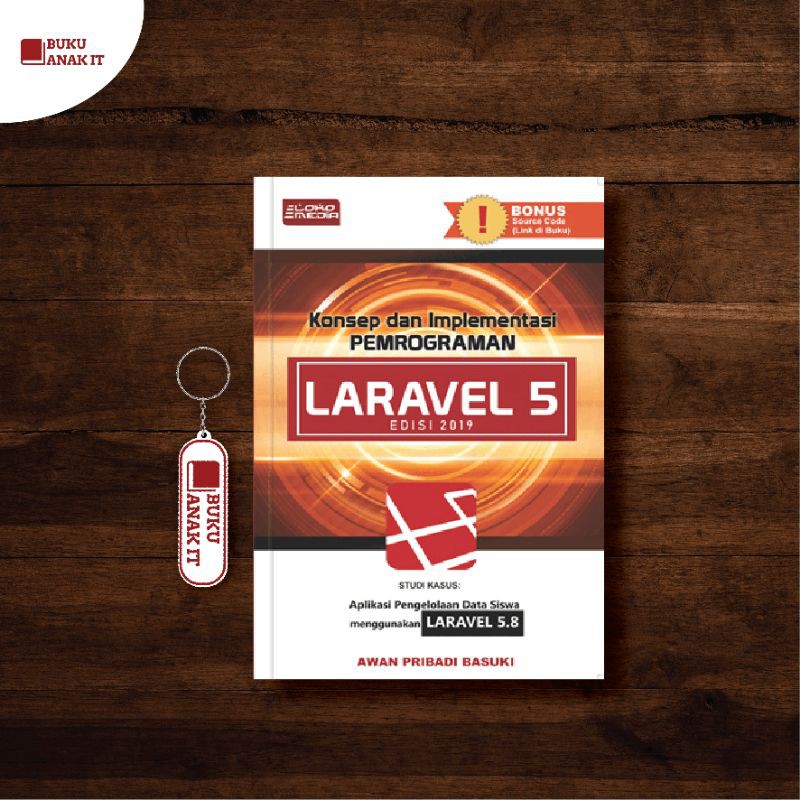 Jual BUKU KONSEP DAN IMPLEMENTASI PEMROGRAMAN LARAVEL 5.8 | KASUS ...
