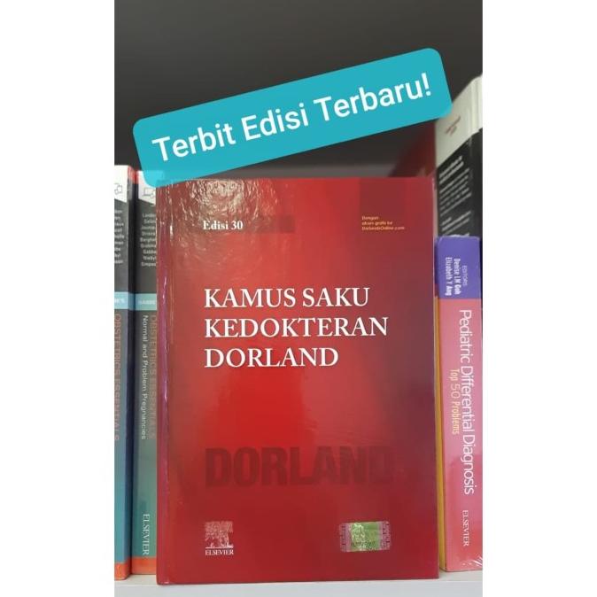 Jual Buku kedokteran umum/ Kamus Saku Kedokteran Dorland edisi terbaru ...