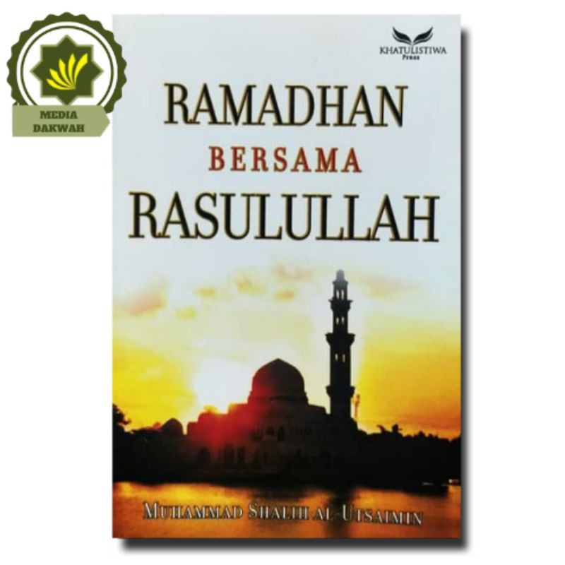 Jual Buku Ramadhan Bersama Rasulullah Puasa Rosulullah Siyam Shiyam ...