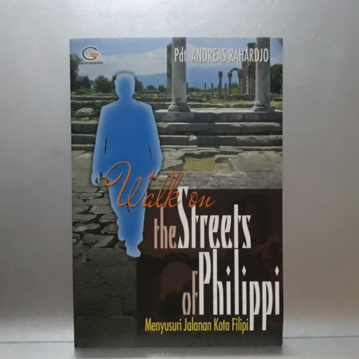 Jual Buku Kristen MENYUSURI JALANAN KOTA FILIPI - Andreas Rahardjo ...