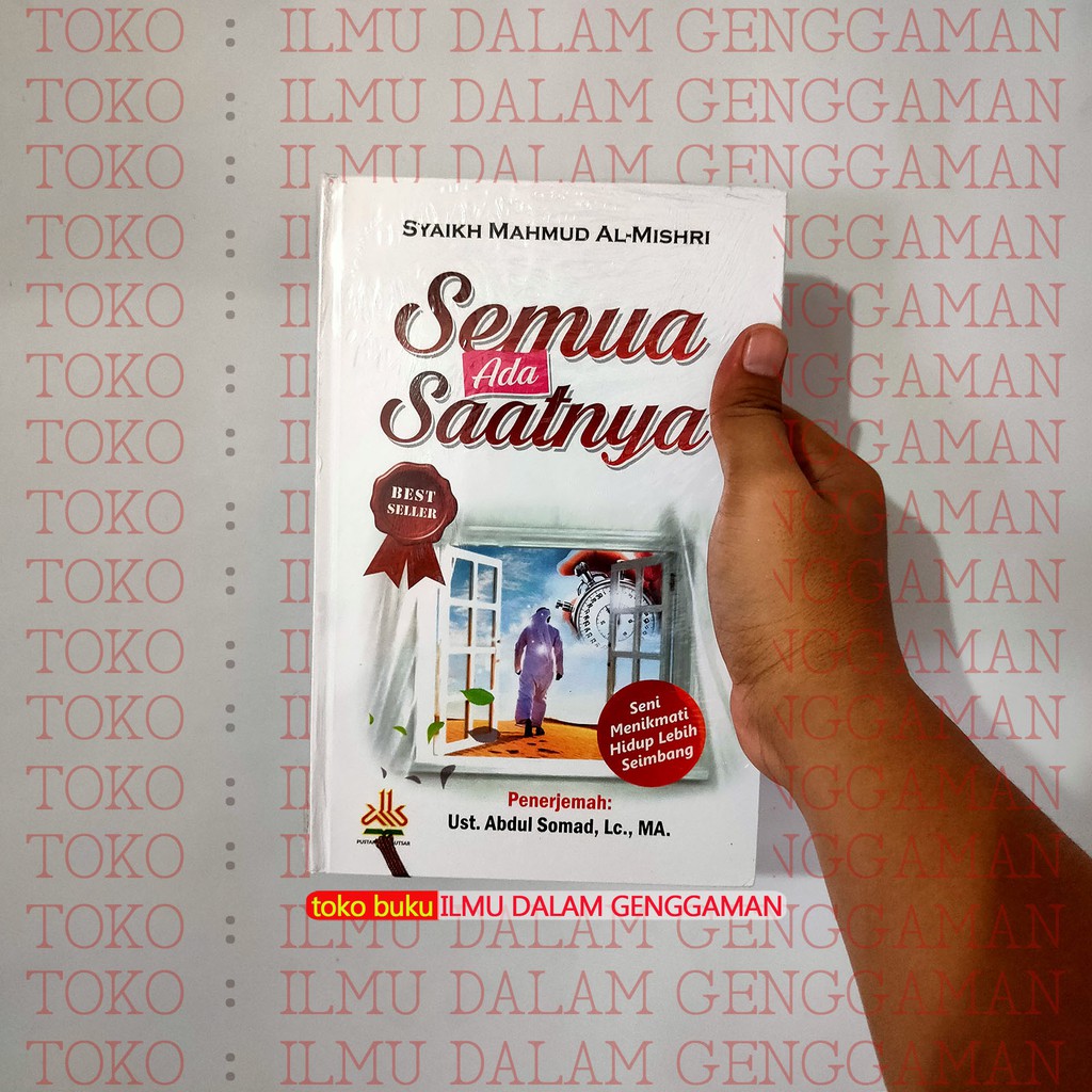 Jual Buku Semua Ada Saatnya ORIGINAL - Pustaka Al Kautsar ORIGINAL | Shopee Indonesia