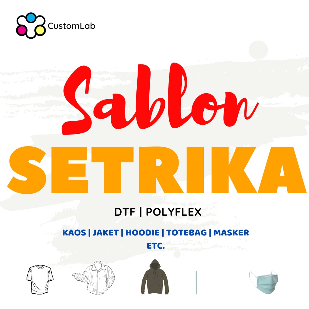 Jual SABLON SETRIKA SATUAN/METERAN DTF & POLYFLEX BERGARANSI | CustomLab.SC | Shopee Indonesia
