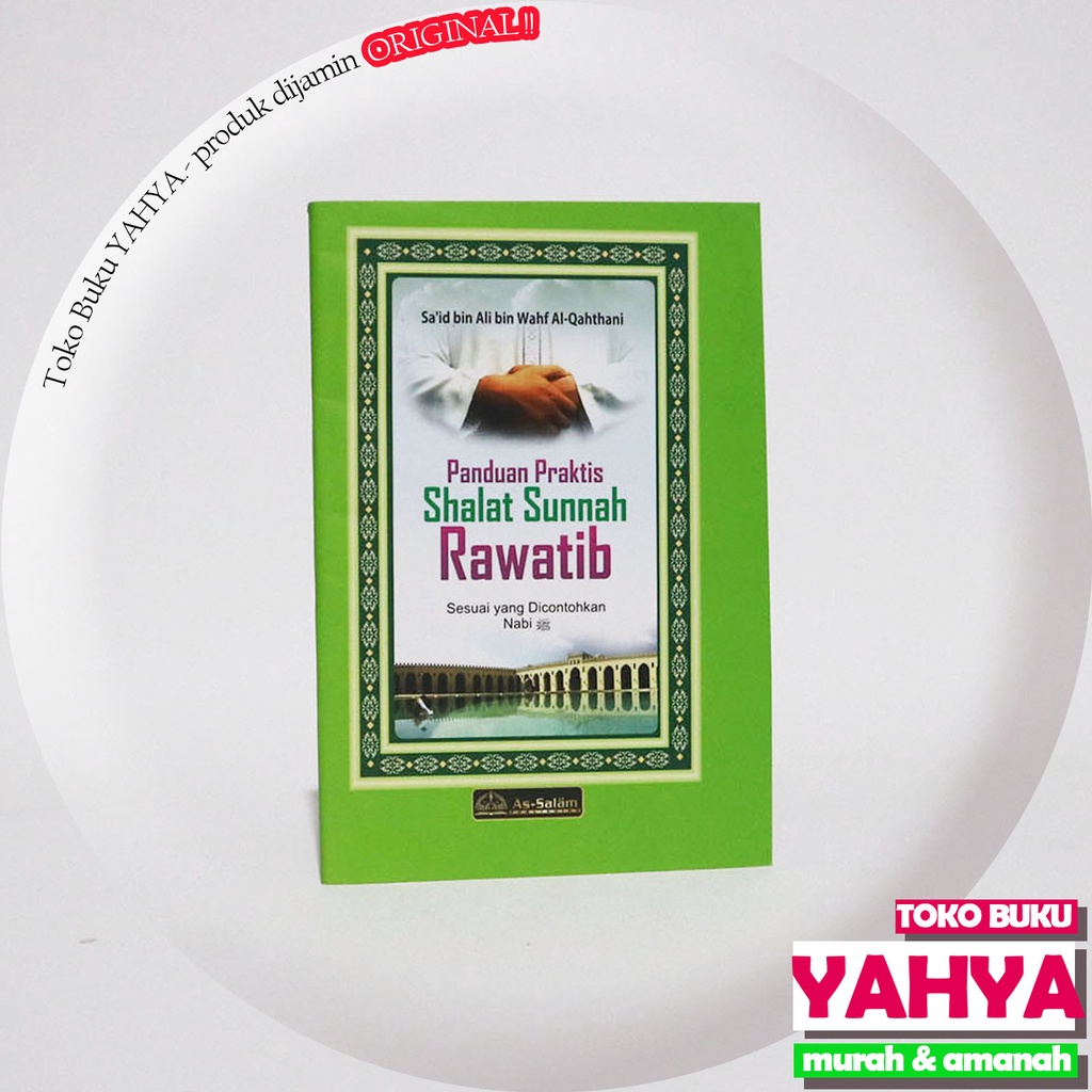 Jual Panduan Praktis Shalat Sunnah Rawatib - As Salam Publishing ...