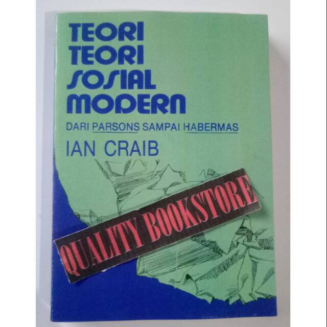 Jual Teori Teori Sosial Modern dari Parsons sampai Habermas = IAN CRAIB ...