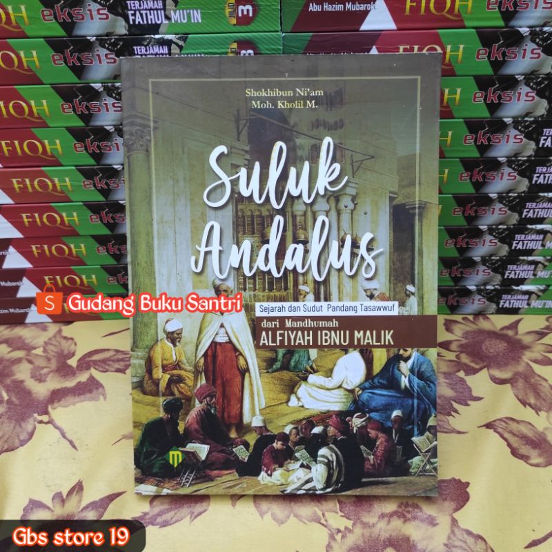Jual Suluk Andalus Sejarah Dan Sudut Pandang Tasawuf Dari Mandhumah