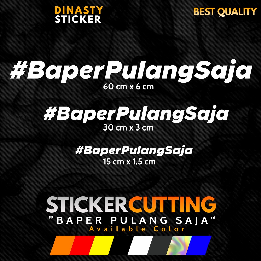 Jual STICKER STIKER CUTTING VIRAL HITS BAPERPULANGSAJA #BAPERPULANGSAJA ...