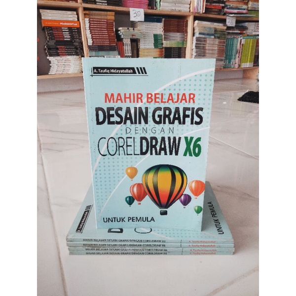 Jual BUKU IT / TEKNOLOGI / KOMPUTER / CORELDRAW / MAHIR BELAJAR DENGAN DESAIN GRAFIS DENGAN ...