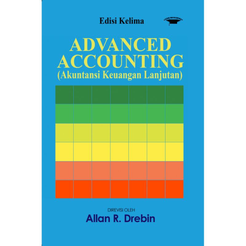Jual advanced accounting ( akuntansi keuangan lanjutan ) edisi kelima ...