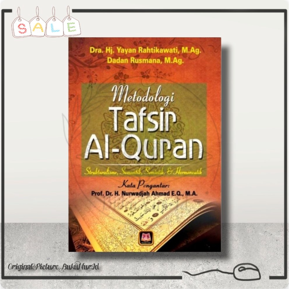 Jual Buku Metodologi Tafsir Al-Quran - Dra.Hj.Yayan Rahtikawati, M.Ag. Pustaka Setia -100% Buku ...