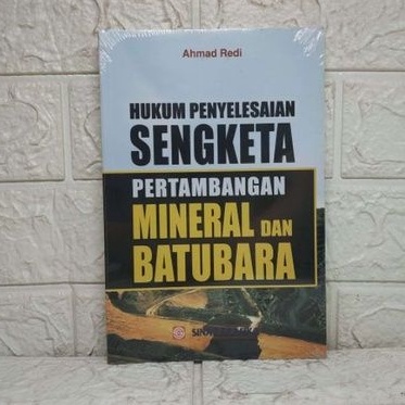 Jual HUKUM PENYELESAIAN SENGKETA PERTAMBANGAN MINERAL DAN BATUBARA ...