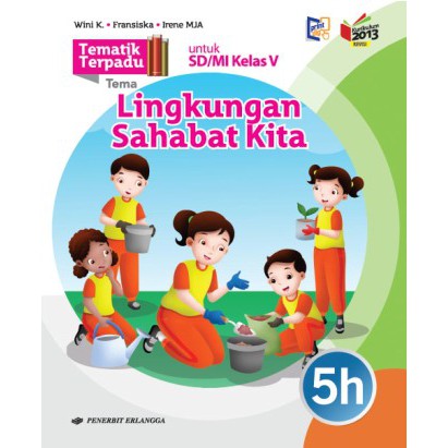 Jual BUKU TEMATIK TERPADU KELAS 5 SD JILID 5H KURIKULUM 2013 REVISI PENERBIT ERLANGGA | Shopee ...