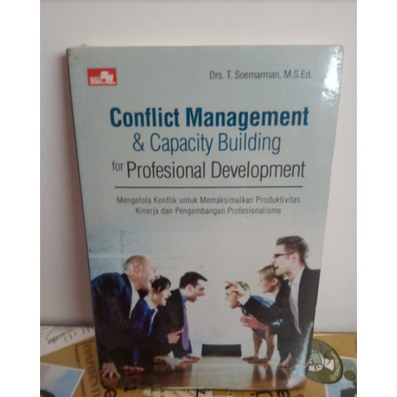 Jual BUKU CONFLICT MANAGEMENT & CAPACITY BUILDING FOR PROFESIONAL ...