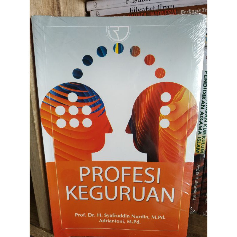 Jual Buku Profesi Keguruan - Prof. Dr. H. Syafruddin Nurdin | Buku Pendidikan Buku Perguruan ...