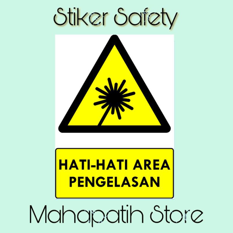Jual Stiker Sticker Safety Rambu Area Pengelasan | Shopee Indonesia