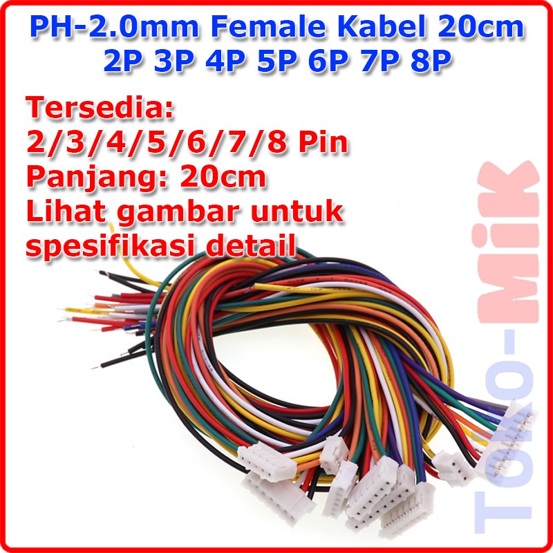 Jual JST PH2.0 PH 2.0 mm 2.0mm Female 2P 3P 4P 5P 6P 7P 8P Kabel 20cm | Shopee Indonesia
