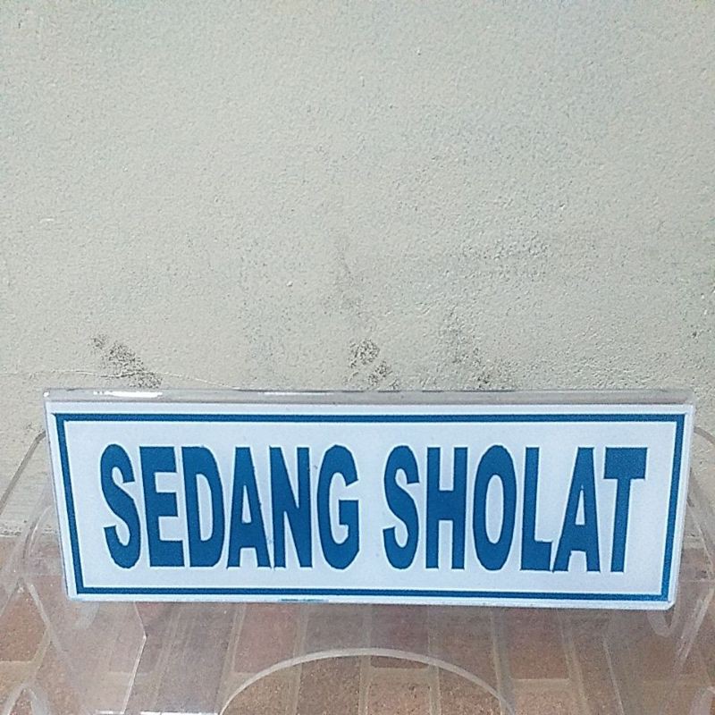 Jual papan nama meja akrilik buka-sedang sholat 2 muka/akrilik sign ...