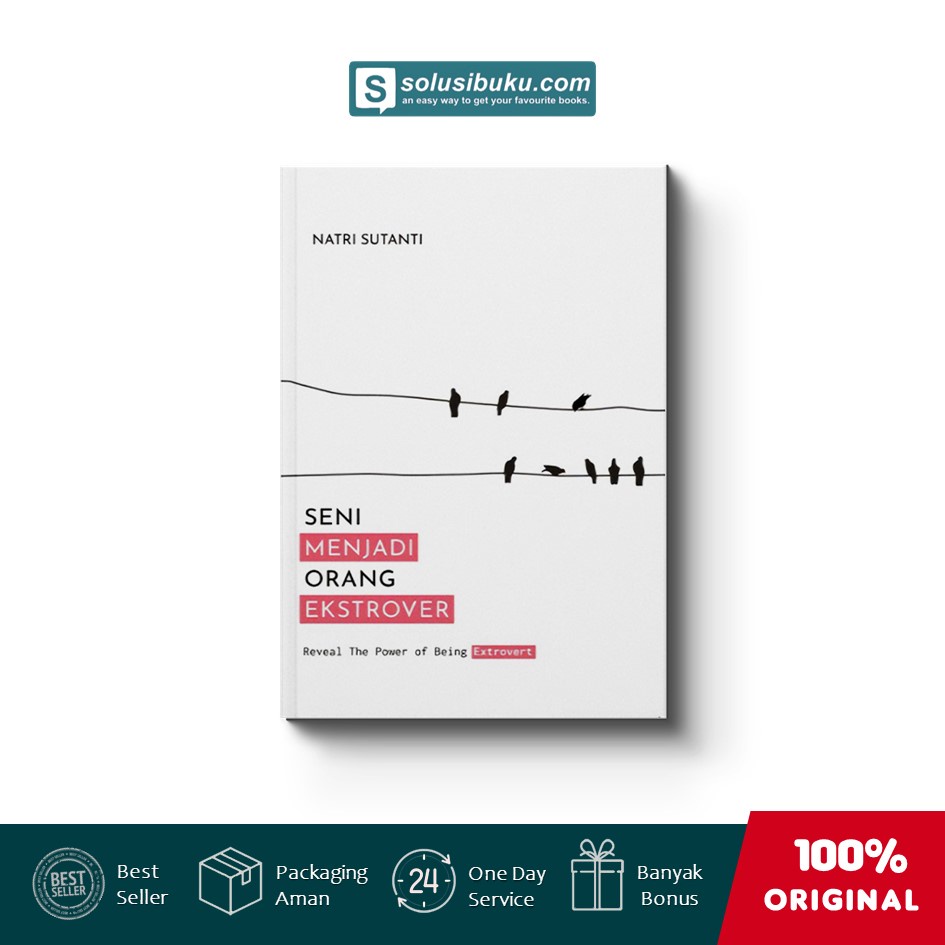 Jual Buku Seni Menjadi Orang Ekstrover : Reveal The Power of Being ...