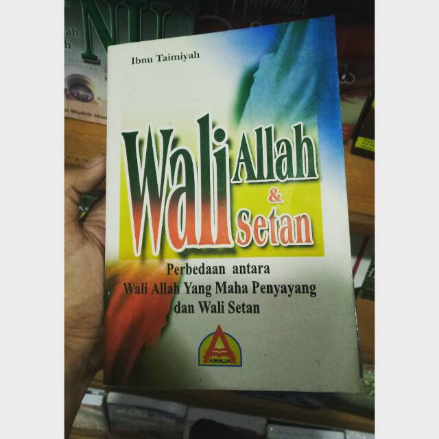 Jual Wali Allah dan Wali Setan, Perbedaan Antara Wali Allah Yang Maha ...