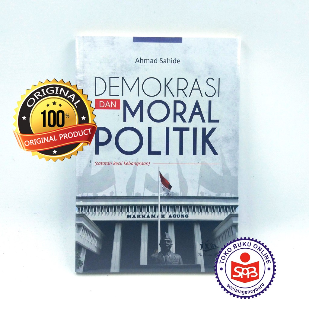 Jual Demokrasi Dan Moral Politik - Ahmad Sahide | Shopee Indonesia