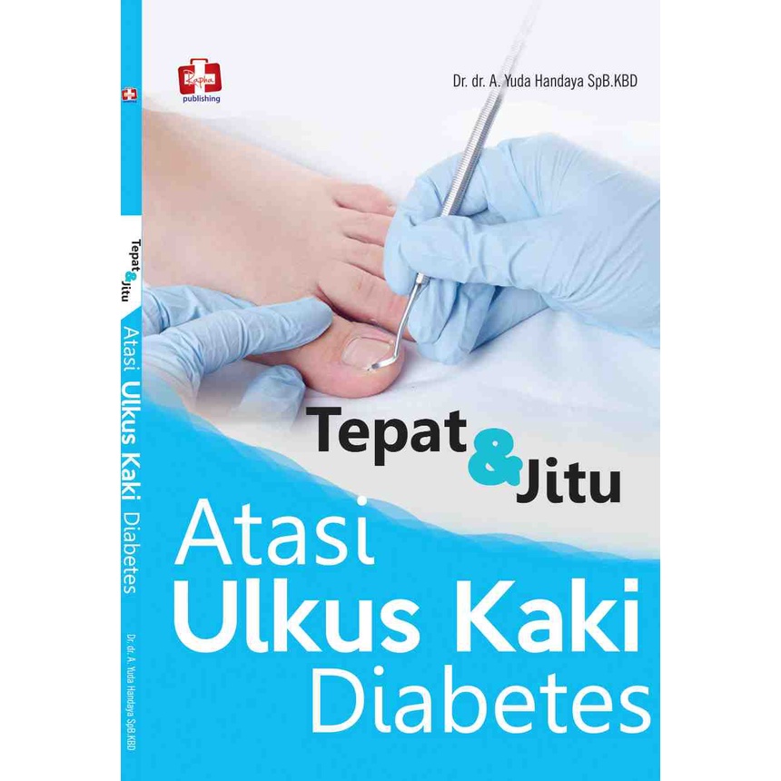 Jual BUKU Tepat Dan Jitu Atasi Ulkus Kaki Diabetes | Shopee Indonesia