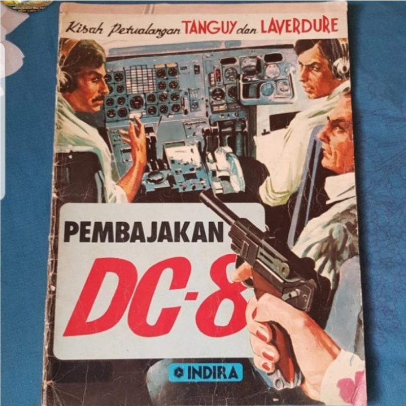 Jual Komik Kisah Petualangan Tanguy dan Laverdure, Pembajakan DC-8 ...