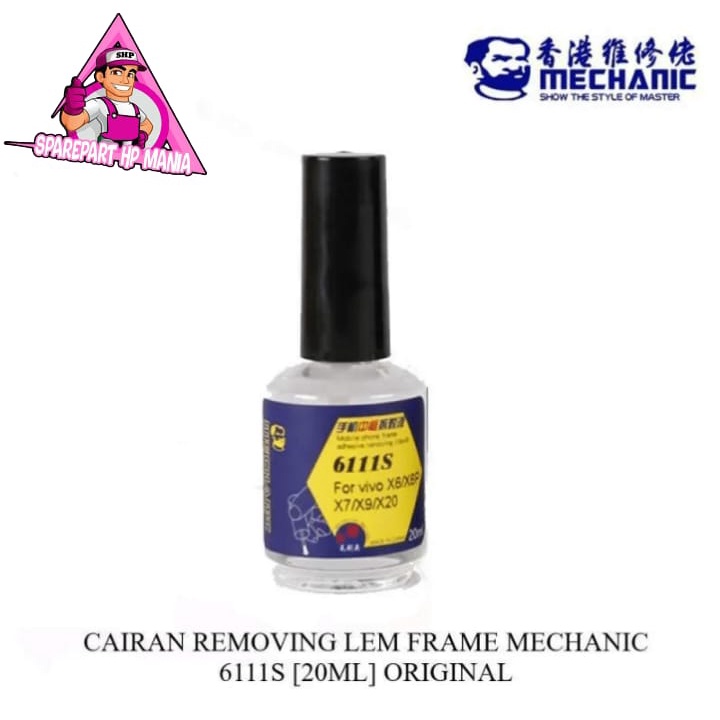 Jual CAIRAN REMOVING LEM FRAME MCHANIC 6111S 20ML ORIGINAL | Shopee ...