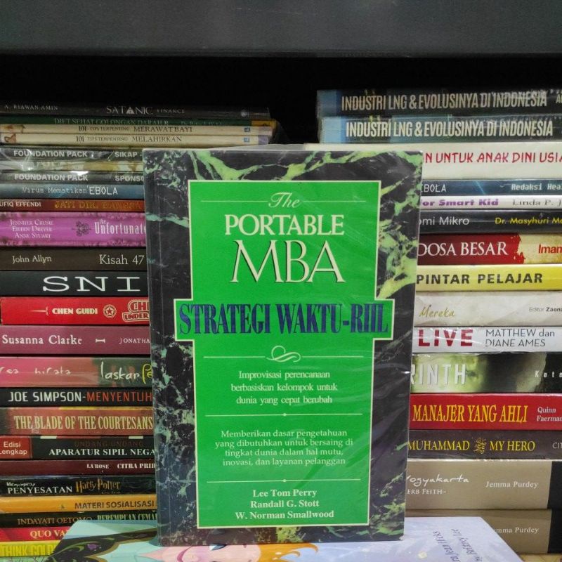 Jual BUKU ORIGINAL THE PORTABLE MBA STRATEGI WAKTU-RIIL LEE TOM PERRY ...