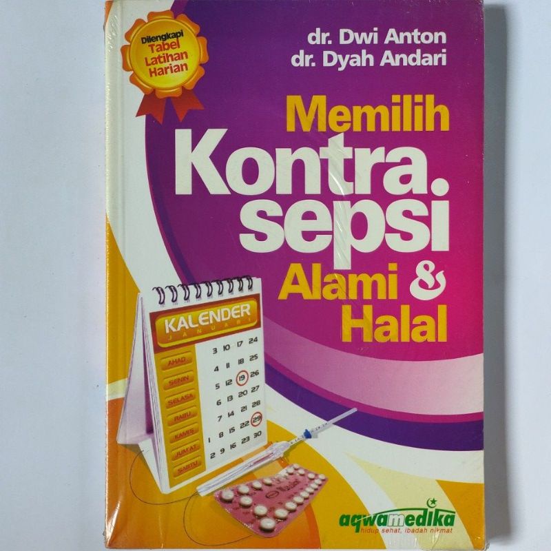 Jual buku memilih kontrasepsi alami dan halal - dr. Dwi Anton & dr ...