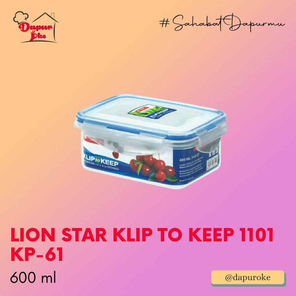 Jual Lion Star Klip To Keep 1101 (600 ml) KP-61 / Tempat Makan | Shopee ...