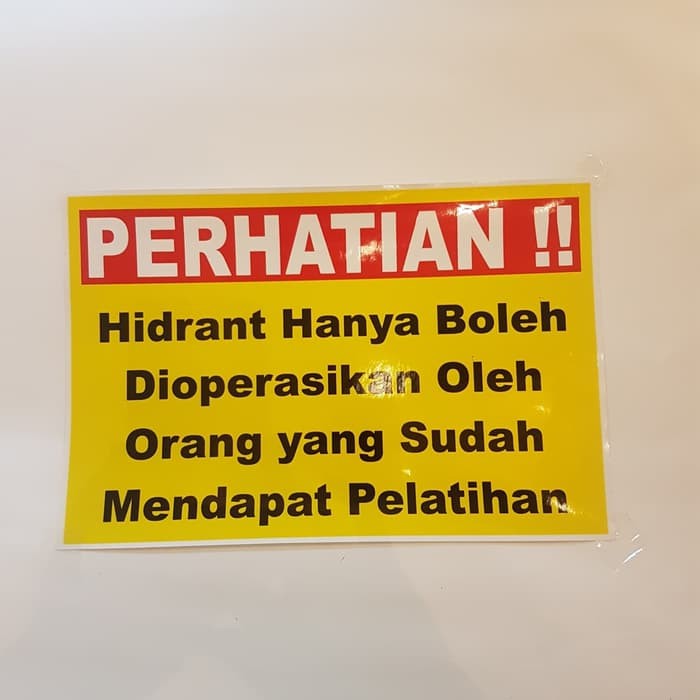 Jual LABEL K3 STICKER HYDRANT HANYA BOLEH DIOPERASIKAN OLEH AHLINYA ...