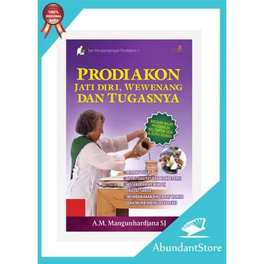Jual Buku Prodiakon - Jati Diri, Wewenang, dan Tugasnya - A.M ...