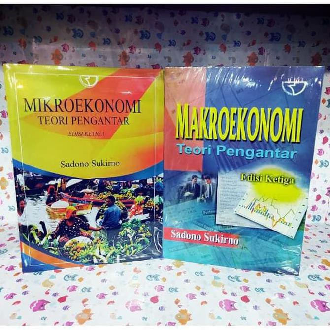 Jual Siap Kirim | Buku Mikro Ekonomi Makro Ekonomi Teori Pengantar Edisi Ketiga Sadono | Shopee ...