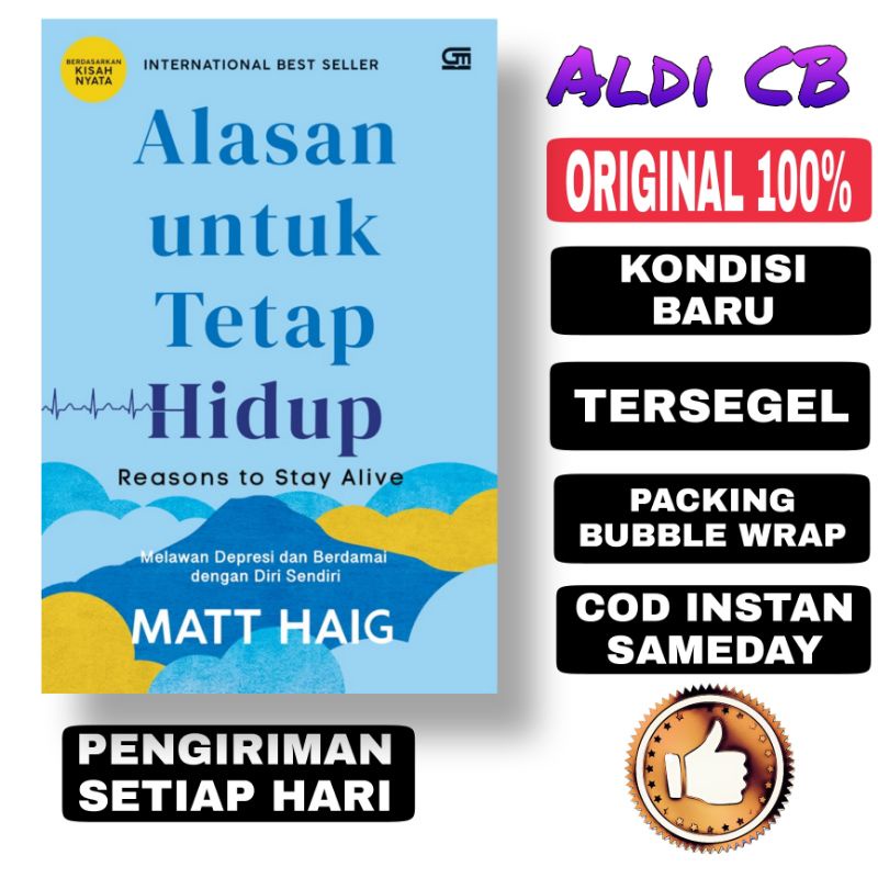 Jual Alasan Untuk Tetap Hidup: Melawan Depresi Dan Berdamai Dengan Diri Sendiri | Shopee Indonesia