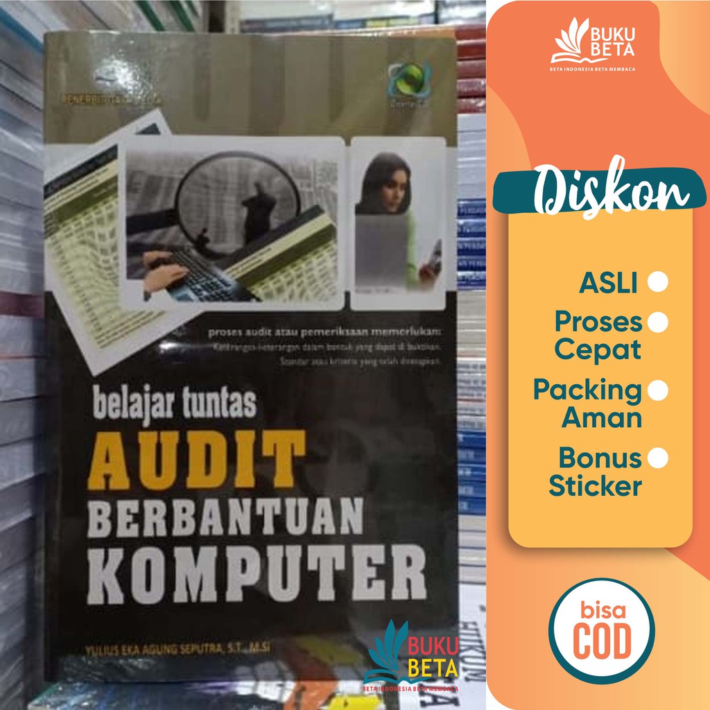 Jual Belajar Tuntas Audit Berbantuan komputer - Yulius Eka Agung ...