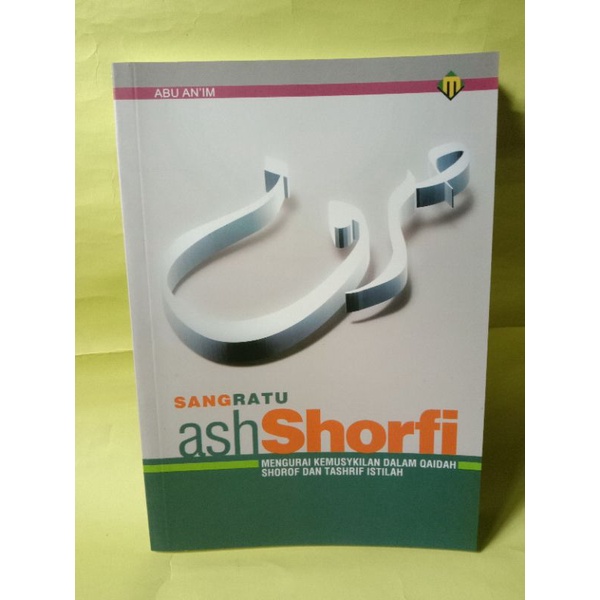 Jual sang ratu ashshorfi asshorfi mengurai kemusykilan dalam qaidah ... Jual sang ratu ashshorfi asshorfi mengurai kemusykilan dalam qaidah ...