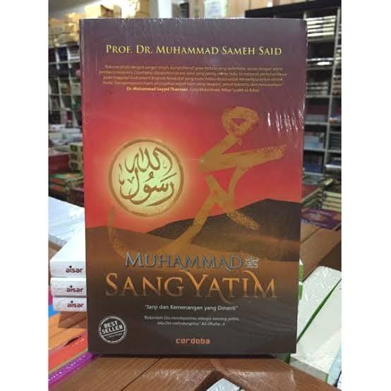 Jual Buku Muhammad Sang Yatim | Buku Bacaan Islami | Soft Cover | 100% Buku Original | Penulis ...