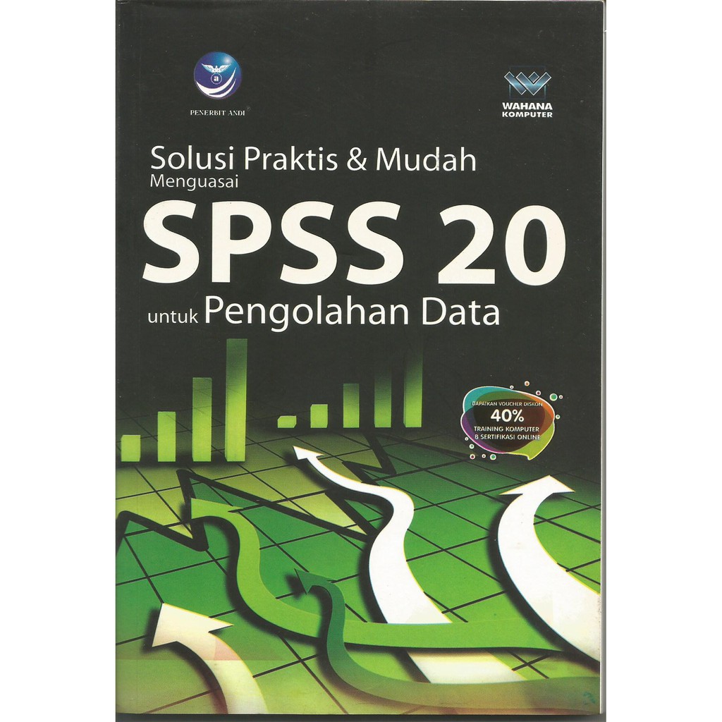 Jual Solusi Praktis dan Mudah Menguasai SPSS 20 untuk Pengolahan Data [Preloved book/ Buku bekas ...