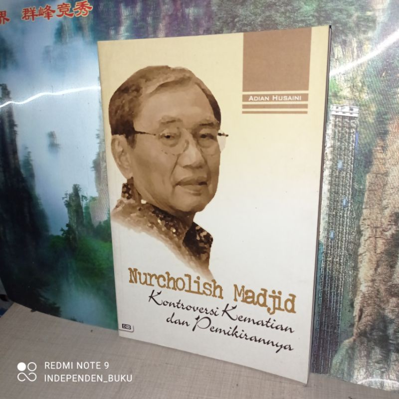 Jual NURCHOLISH MAJID(KONTROVERSI KEMATIAN DAN PEMIKIRANNYA) | Shopee ...