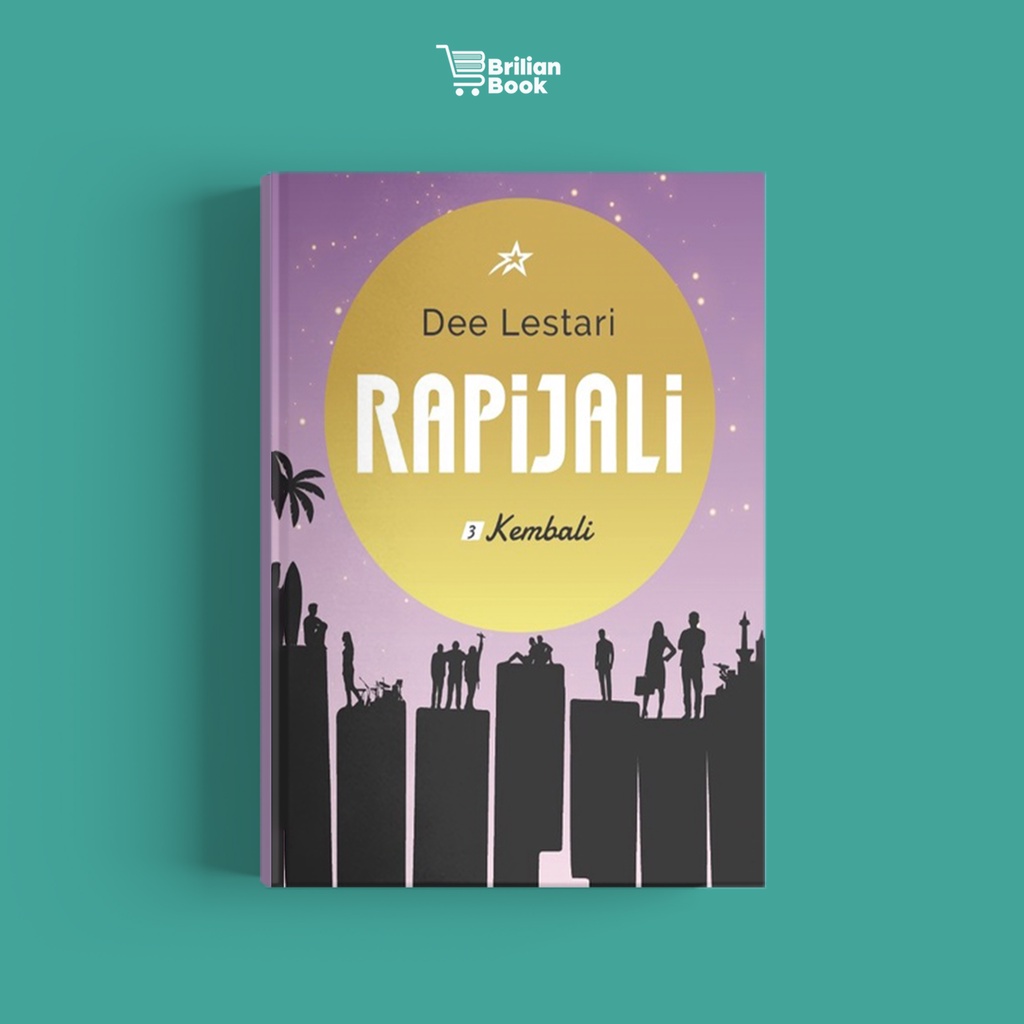 Jual Buku Rapijali 3 : Kembali - Dee Lestari (Bentang Pustaka) | Shopee ...