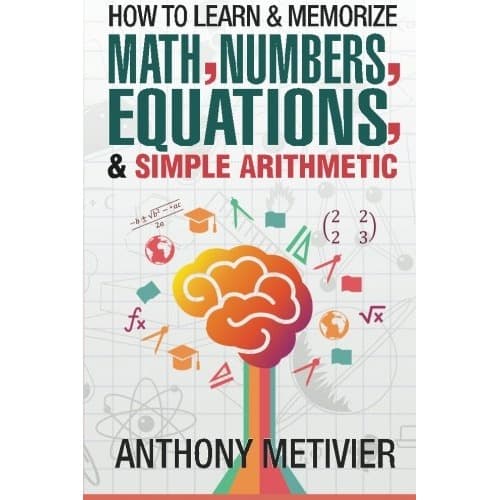 Jual How To Learn And Memorize Math, Numbers, Equations, And Simple ...