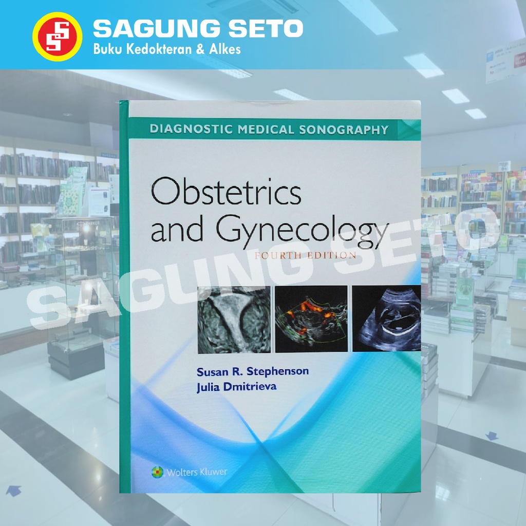 Jual OBSTETRICS GYNECOLOGY DIAGNOSTIC MEDICAL SONO - SUSAN R. STEPHENSON | Shopee Indonesia