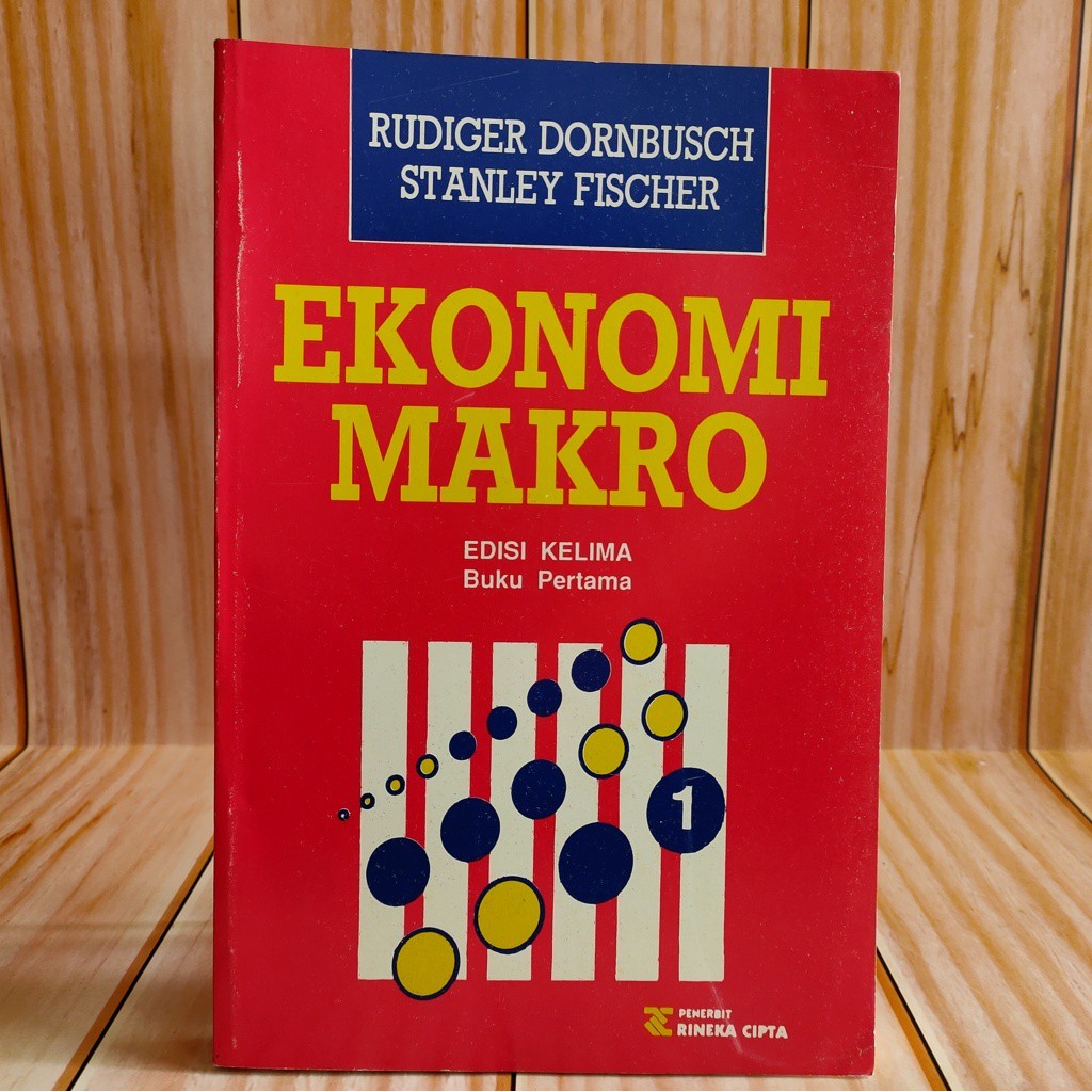 Jual BUKU EKONOMI MAKRO EDISI KELIMA BUKU PERTAMA RUDIGER DORNBUSCH RINEKA CIPTA | Shopee Indonesia