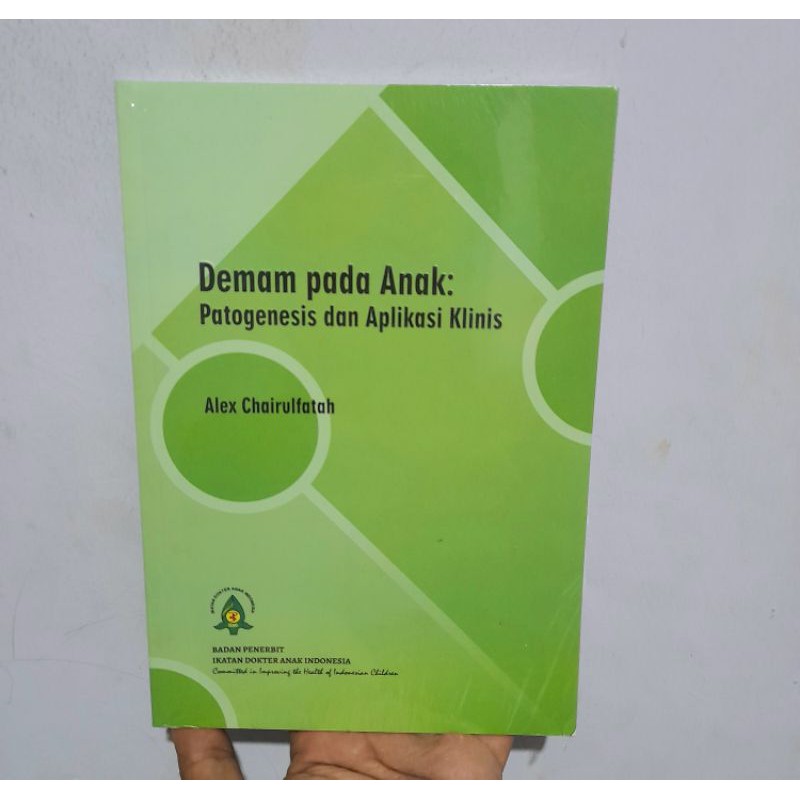Jual Demam Pada Anak: Patogenesis dan Aplikasi Klinis Buku Asli IDAI ...