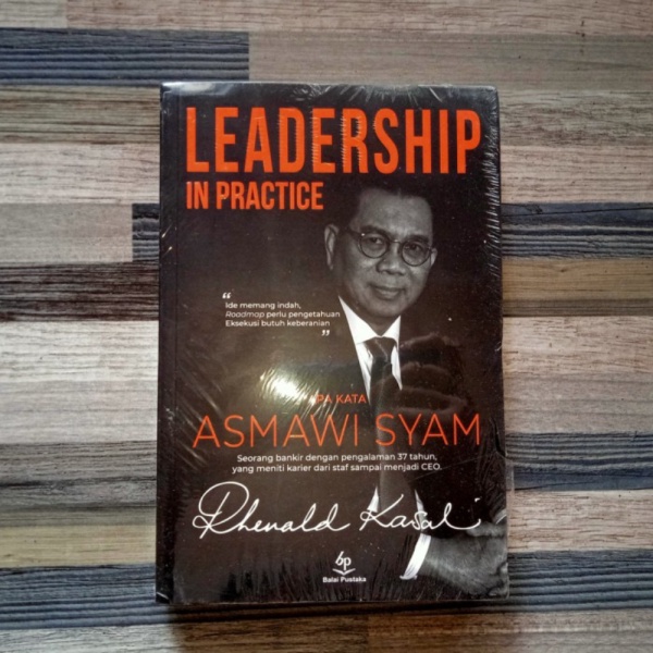 Jual BOOK LEADERSHIP IN PRACTICE Oleh: Rhenald Kasali Asmawi Syam ...