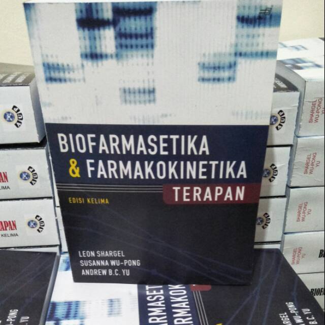 Jual Biofarmasetika dan farmakokinetika terapan edisi 5 by leon shargel | Shopee Indonesia